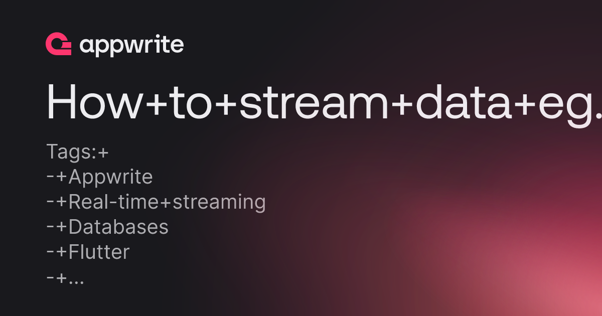 How to stream data eg. a chat app - Threads - Appwrite