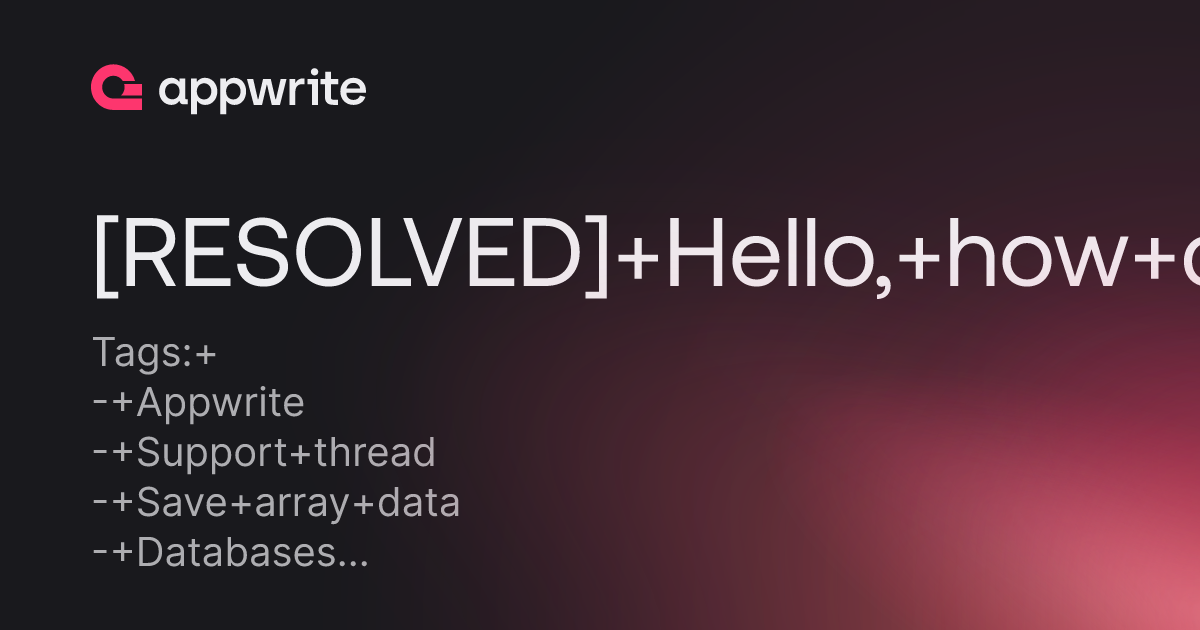 Resolved Hello How Could I Save An Array Data I Have This Error