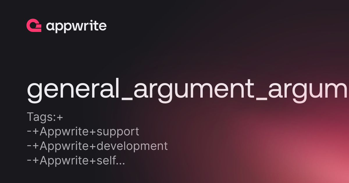 Generalargumentargument In 147 Function Nodejs 16 Threads Appwrite