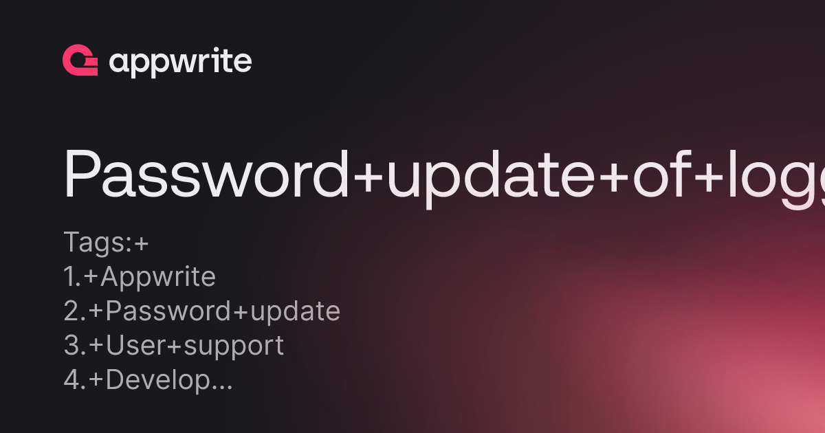 Password update of logged user - Threads - Appwrite