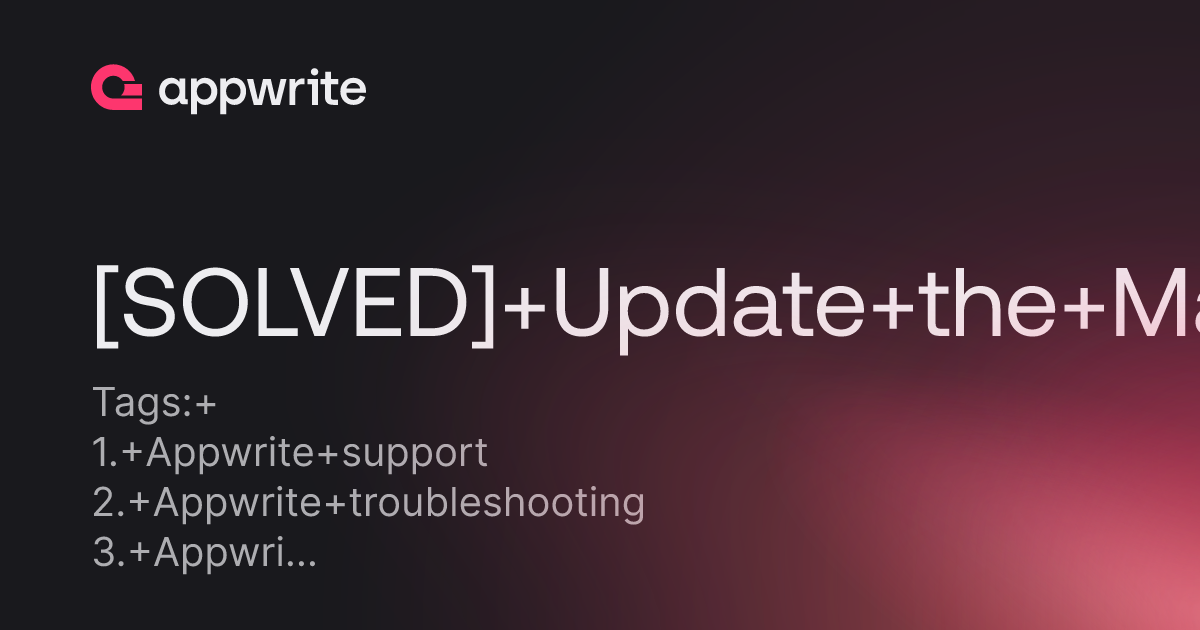 Solved Update The Mariadb Credentials Threads Appwrite