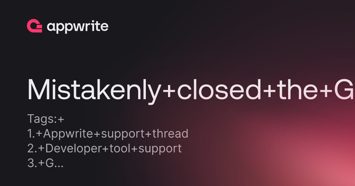 Mistakenly closed the GitHub classroom Feedback PR for octernship - Threads - Appwrite