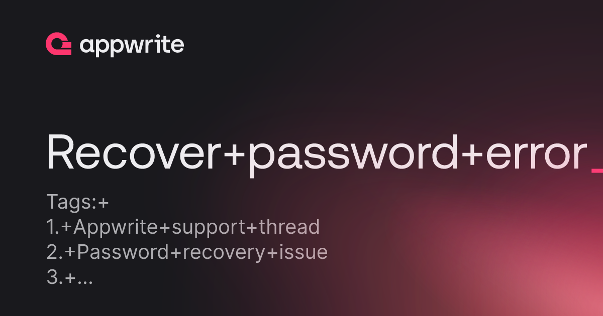 Recover Password Error Threads Appwrite