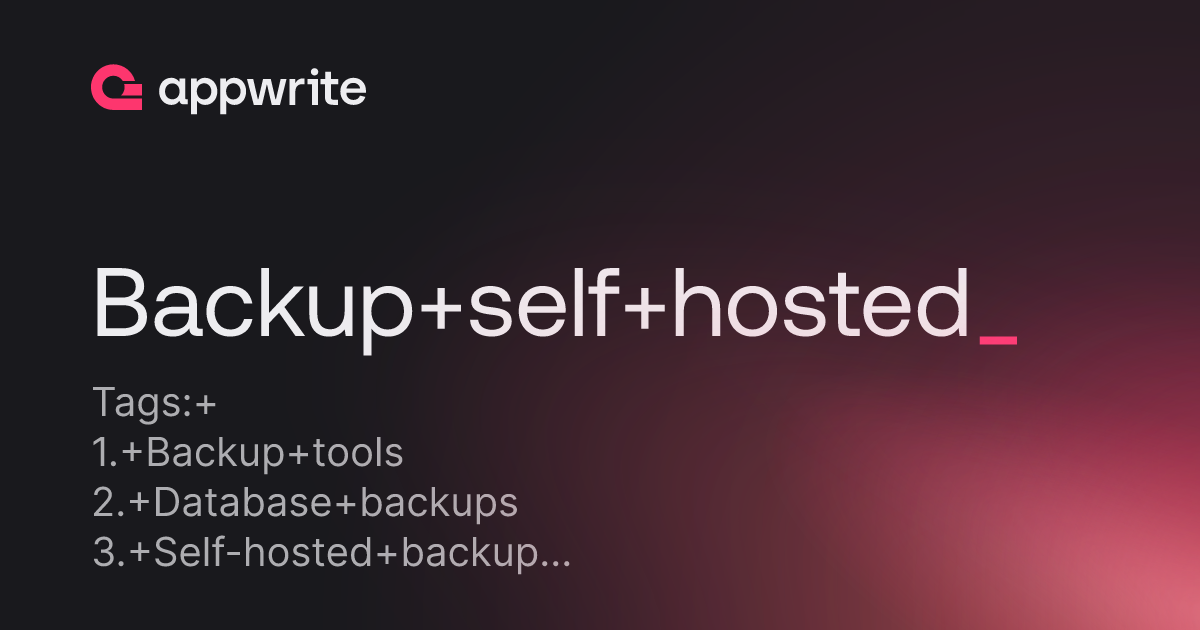Backup Self Hosted Threads Appwrite