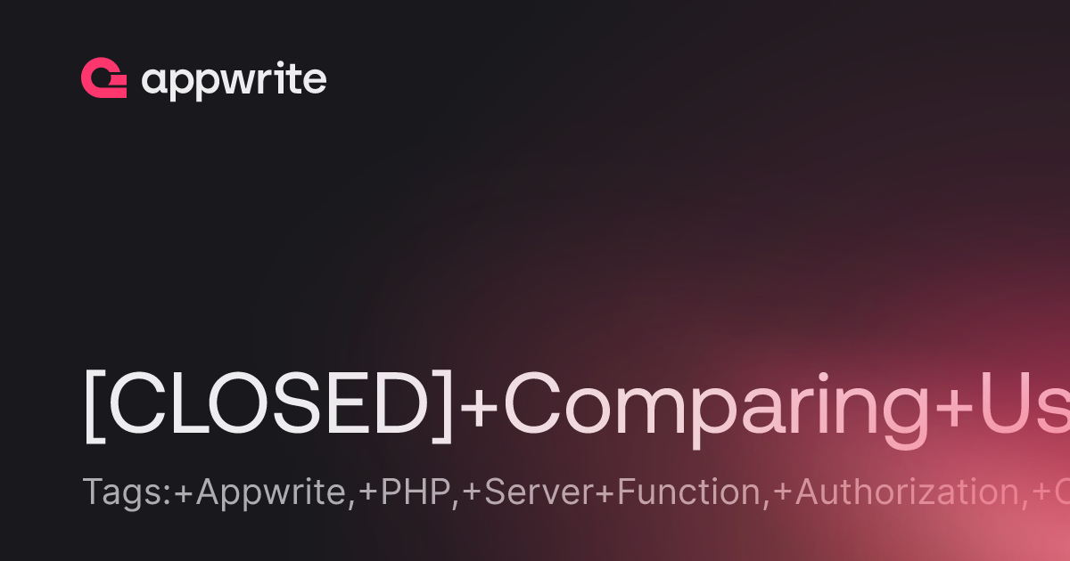[closed] Comparing User Id In Authorization With Document Owner In Php Server Function Threads