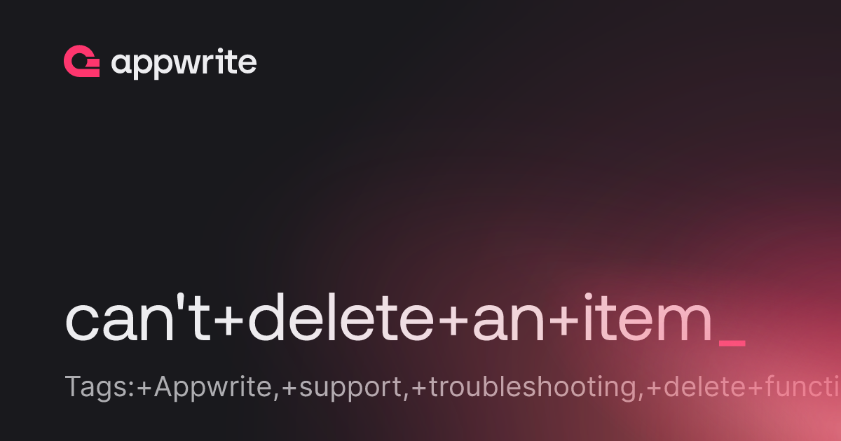Cant Delete An Item Threads Appwrite