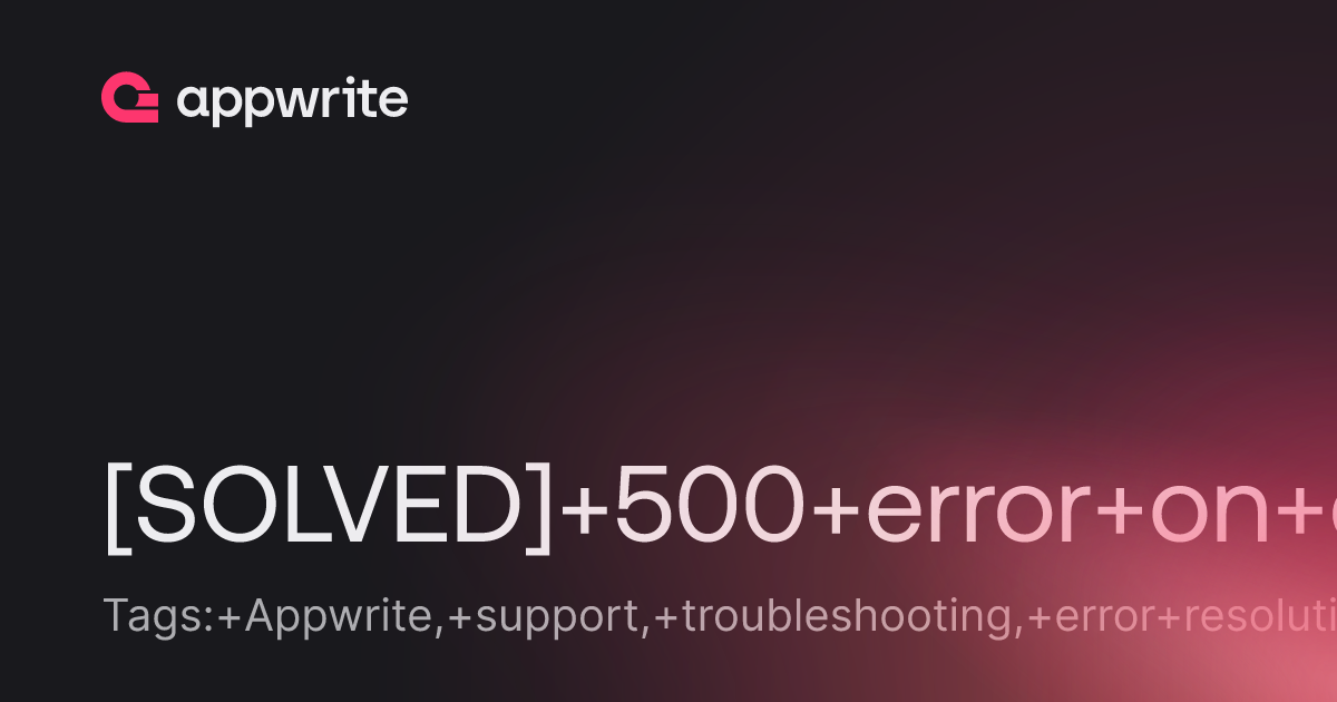 Solved 500 Error On Creating New Database In Cloud Threads Appwrite