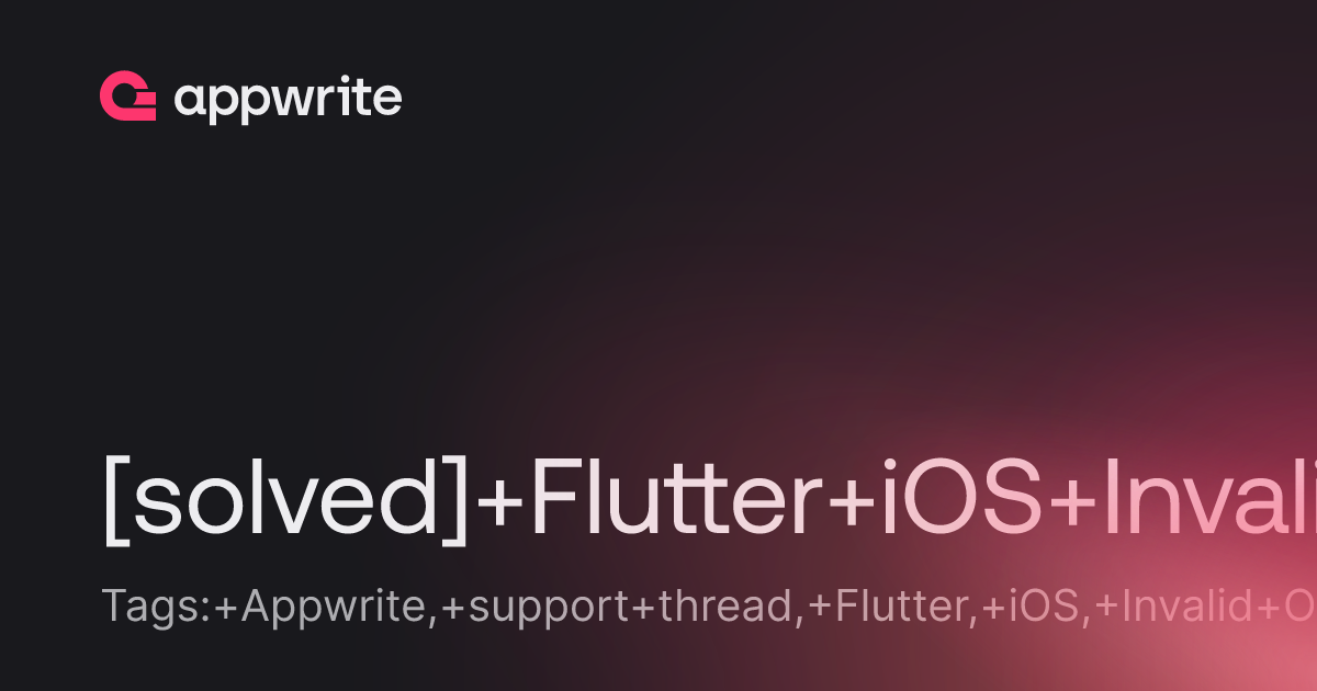 [solved] Flutter iOS Invalid Origin - Threads - Appwrite