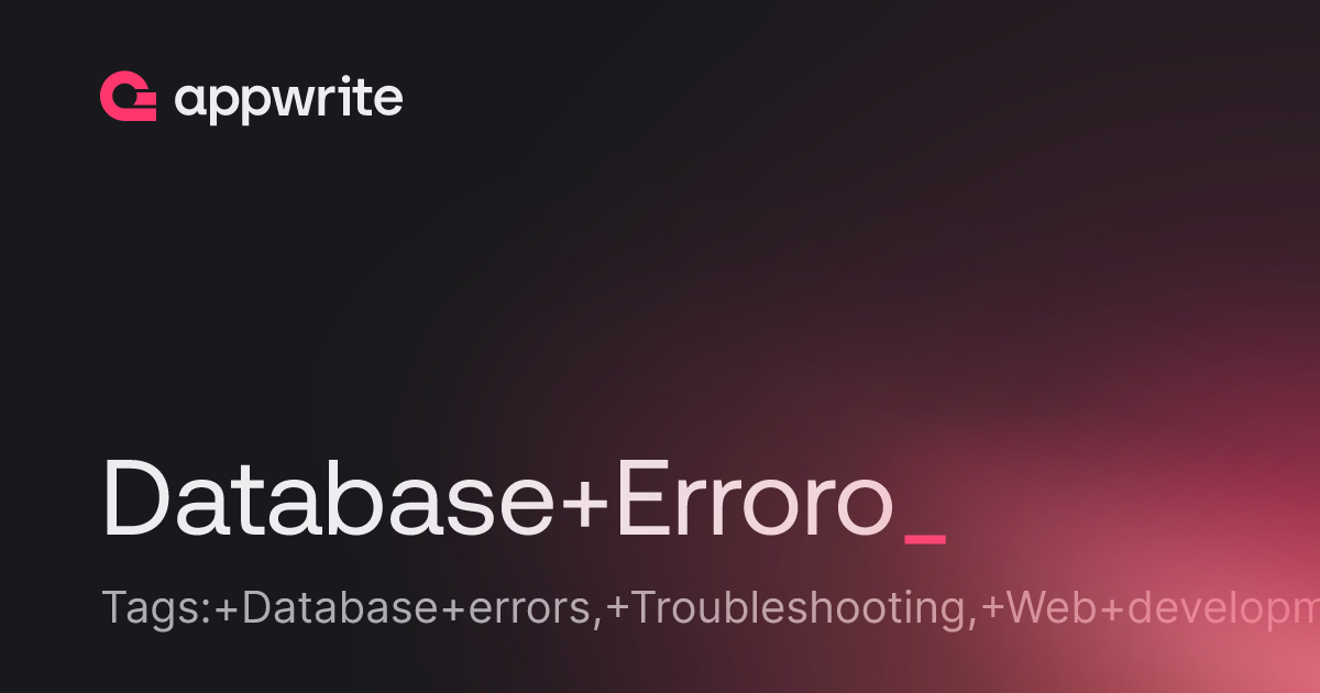 Database Erroro - Threads - Appwrite