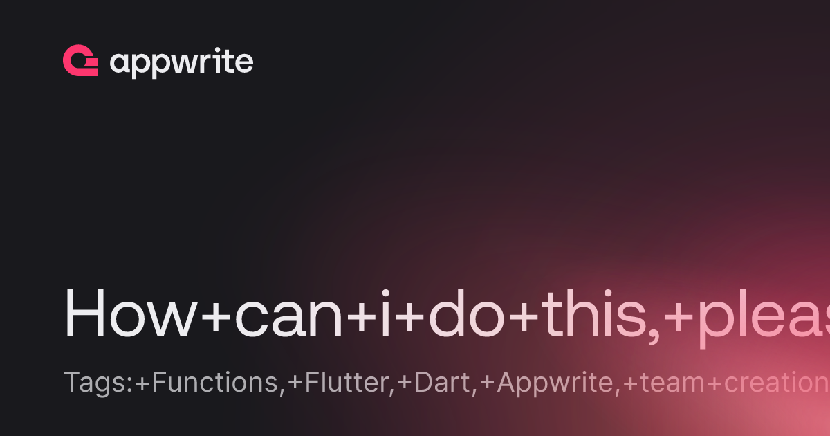 How can i do this, please help me - Threads - Appwrite