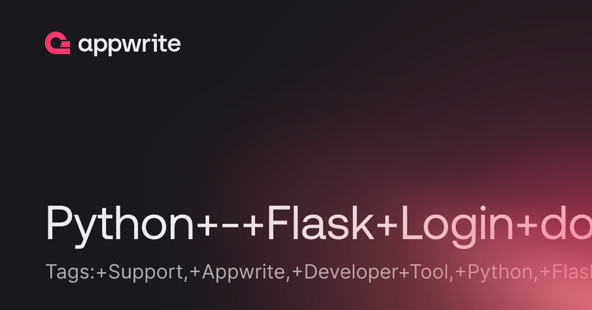 Python Flask Login Does Not Work Properly Threads Appwrite
