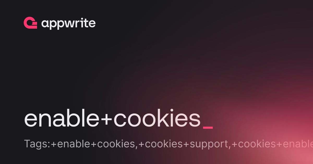 Enable Cookies Threads Appwrite