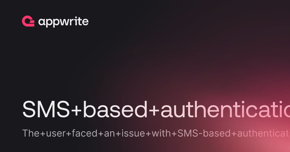 SMS based authentication issue AppwriteException: Missing required parameter: "secret" - Threads ...