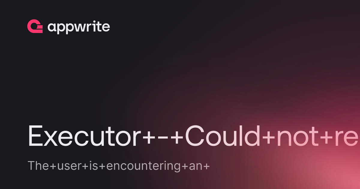 Executor Could Not Resolve Host Threads Appwrite