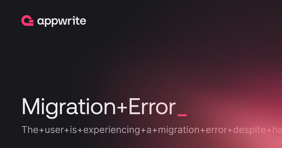Migration Error Threads Appwrite