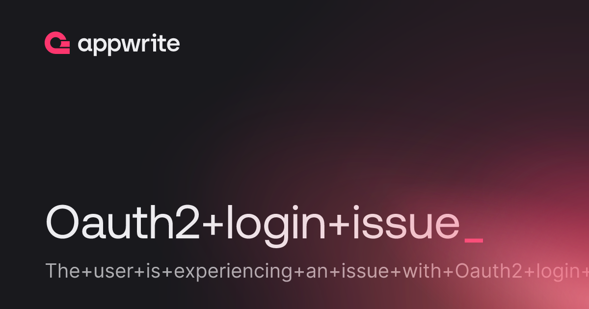 Oauth2 Login Issue Threads Appwrite