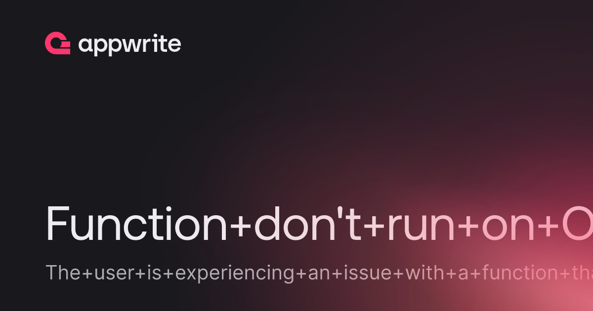 Function don't run on Oauth2 user create - Threads - Appwrite
