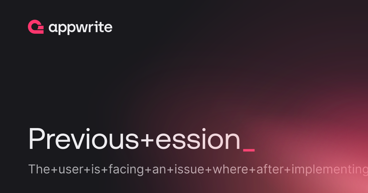 Previous Ession Threads Appwrite 3071