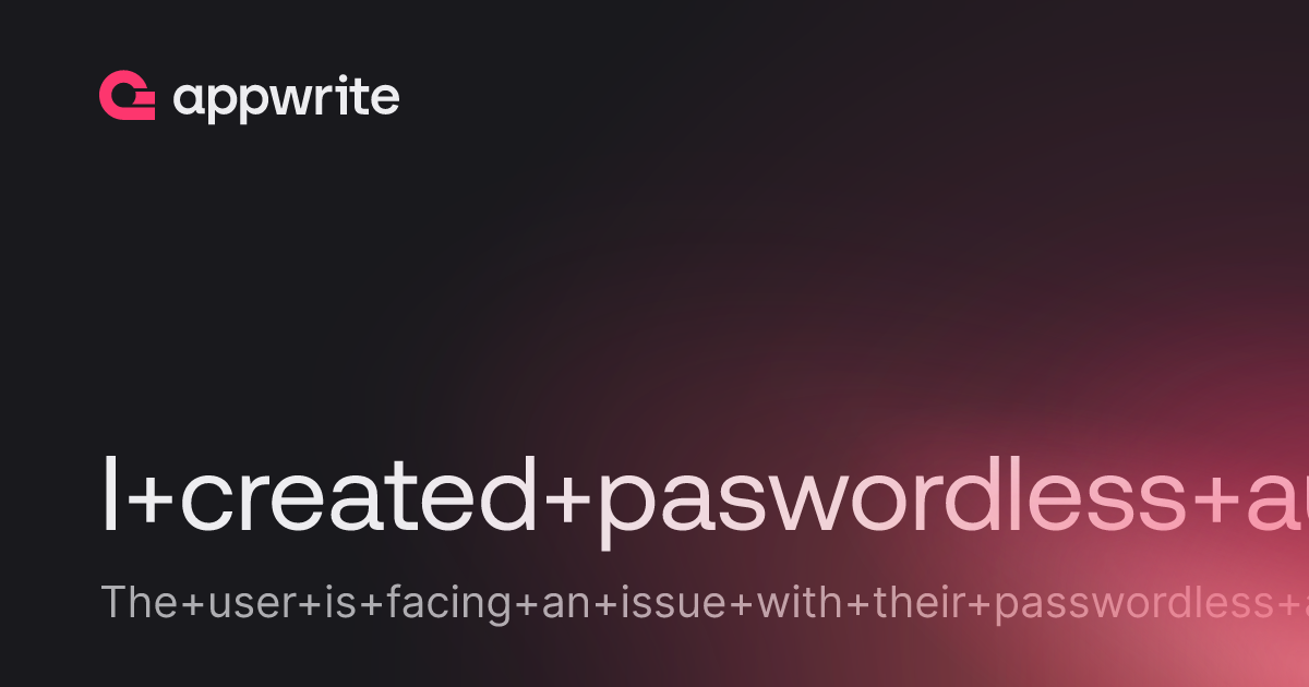 I Created Paswordless Auth Email Otp I Am Able To Verify And Login