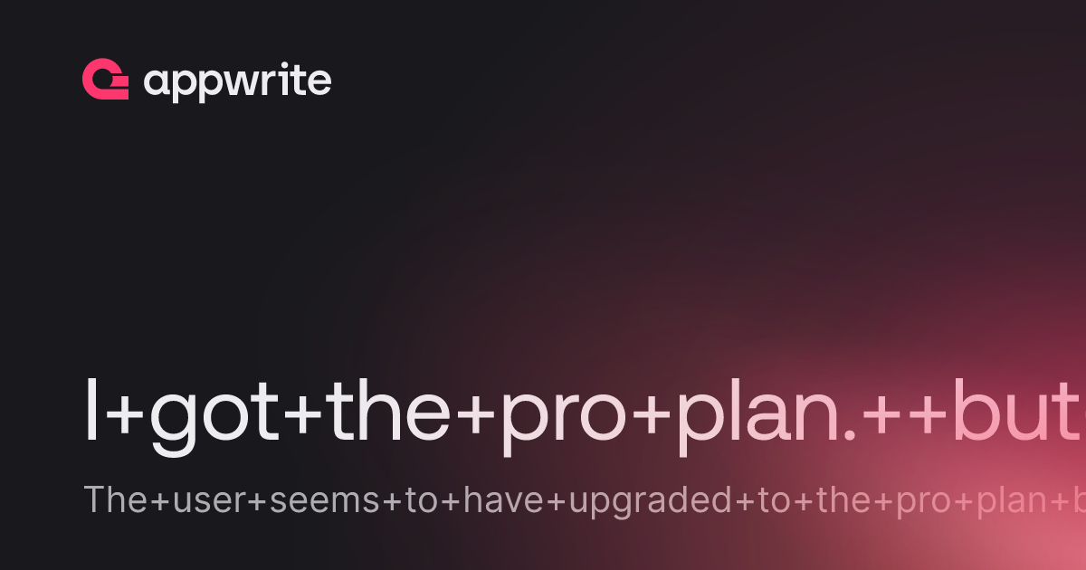 I got the pro plan. but i'm' not allowed to add custom smtp - Threads - Appwrite