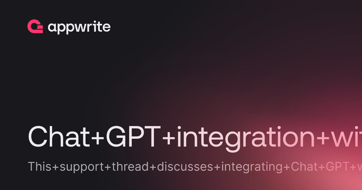 Chat GPT integration with react native - Threads - Appwrite
