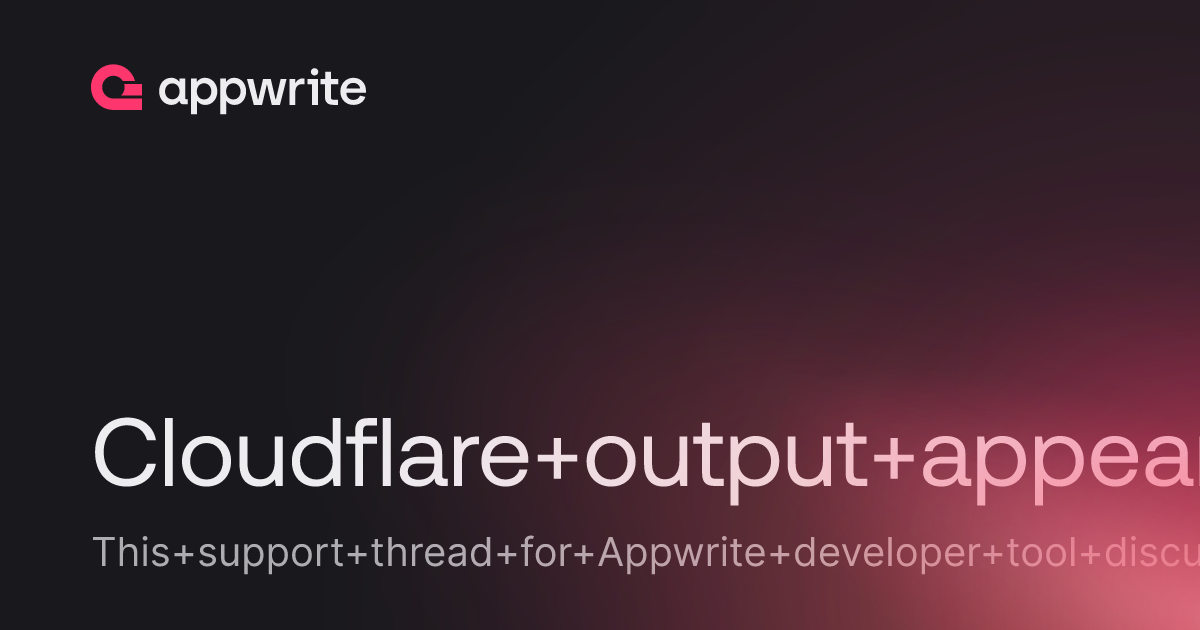Cloudflare output appearing in function execution log on Appwrite Cloud ...