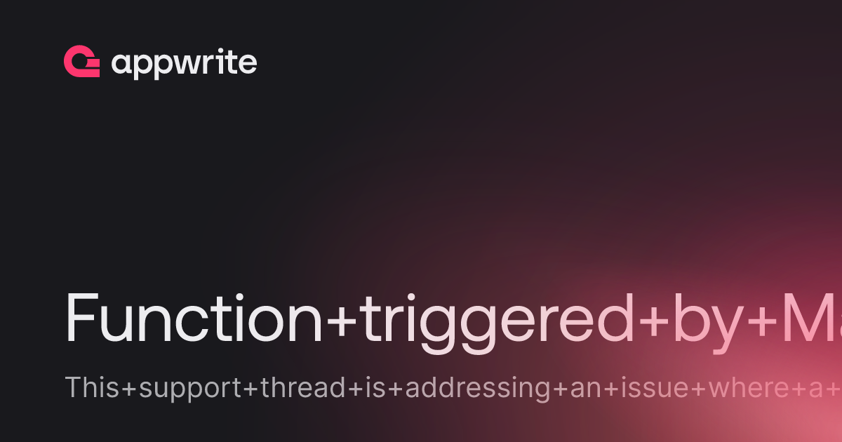 Function Triggered By Magicurl Threads Appwrite