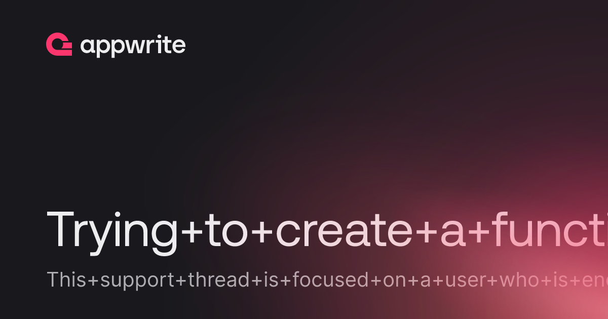 Trying To Create A Function Threads Appwrite