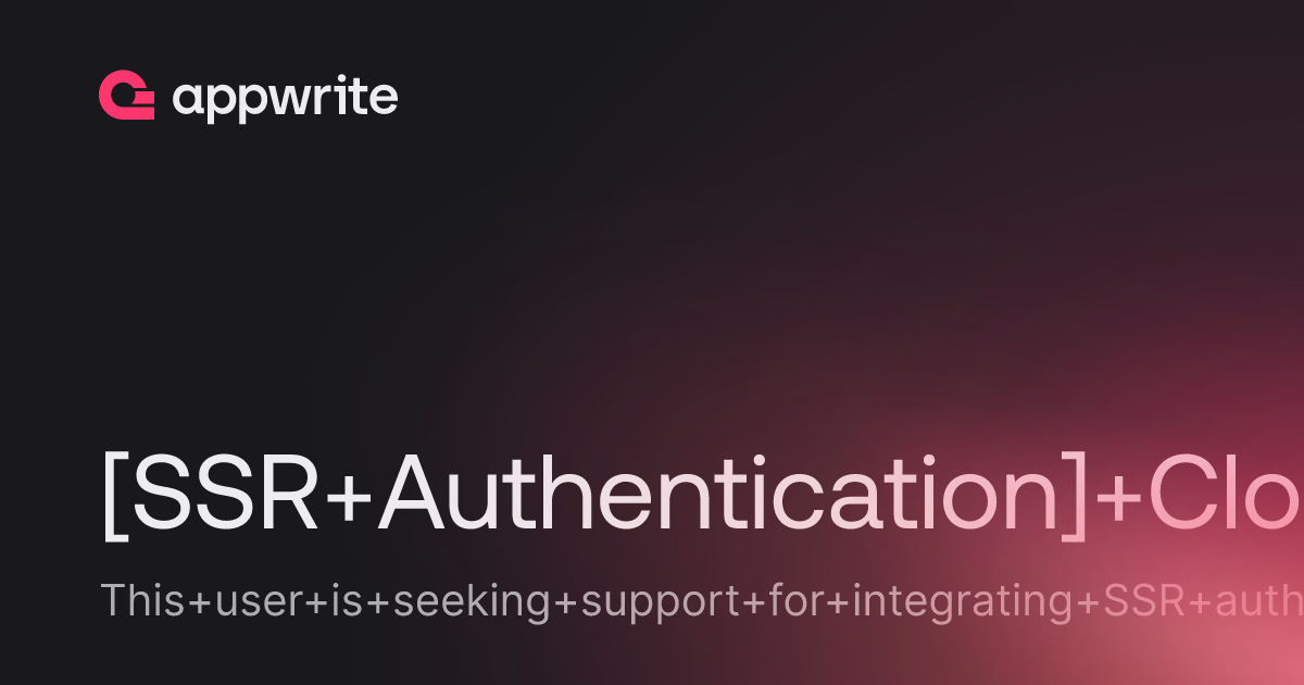 Ssr Authentication Cloud 15 Question Threads Appwrite