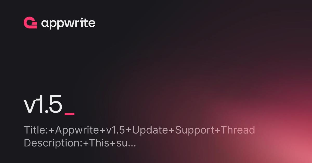 v1.5 - Threads - Appwrite