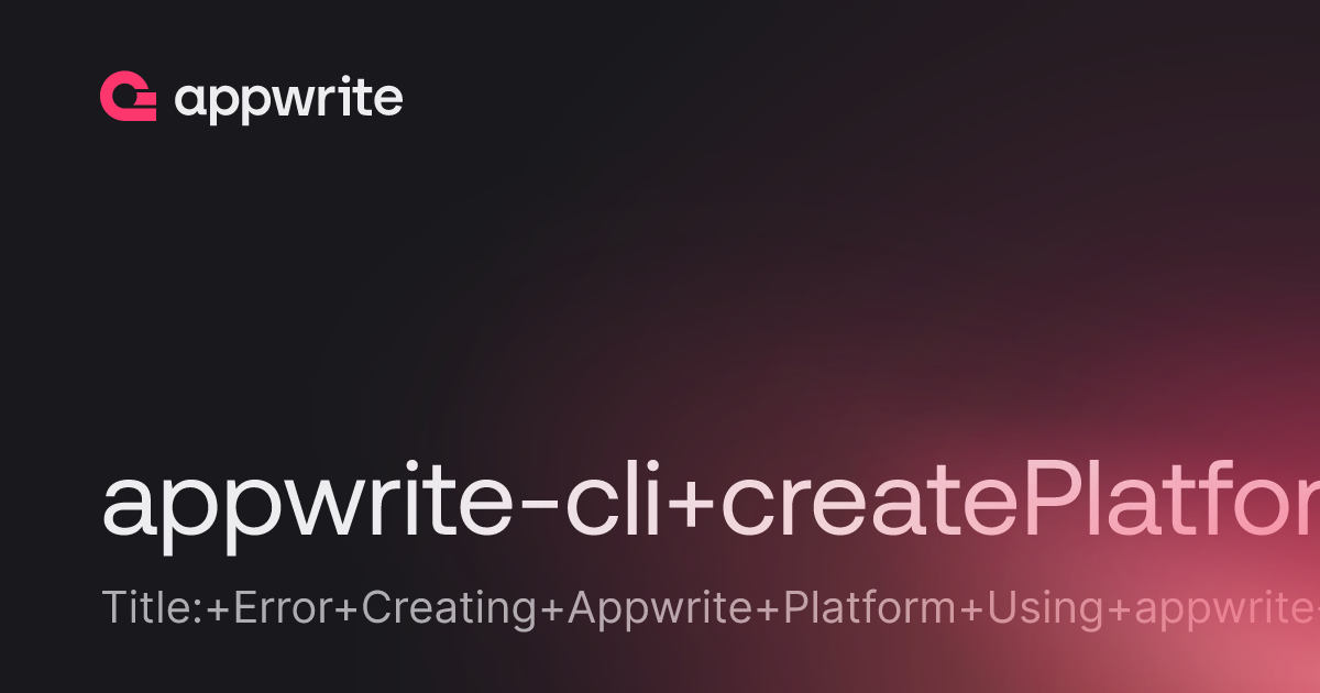 Appwrite Cli Createplatform Server Error Threads Appwrite