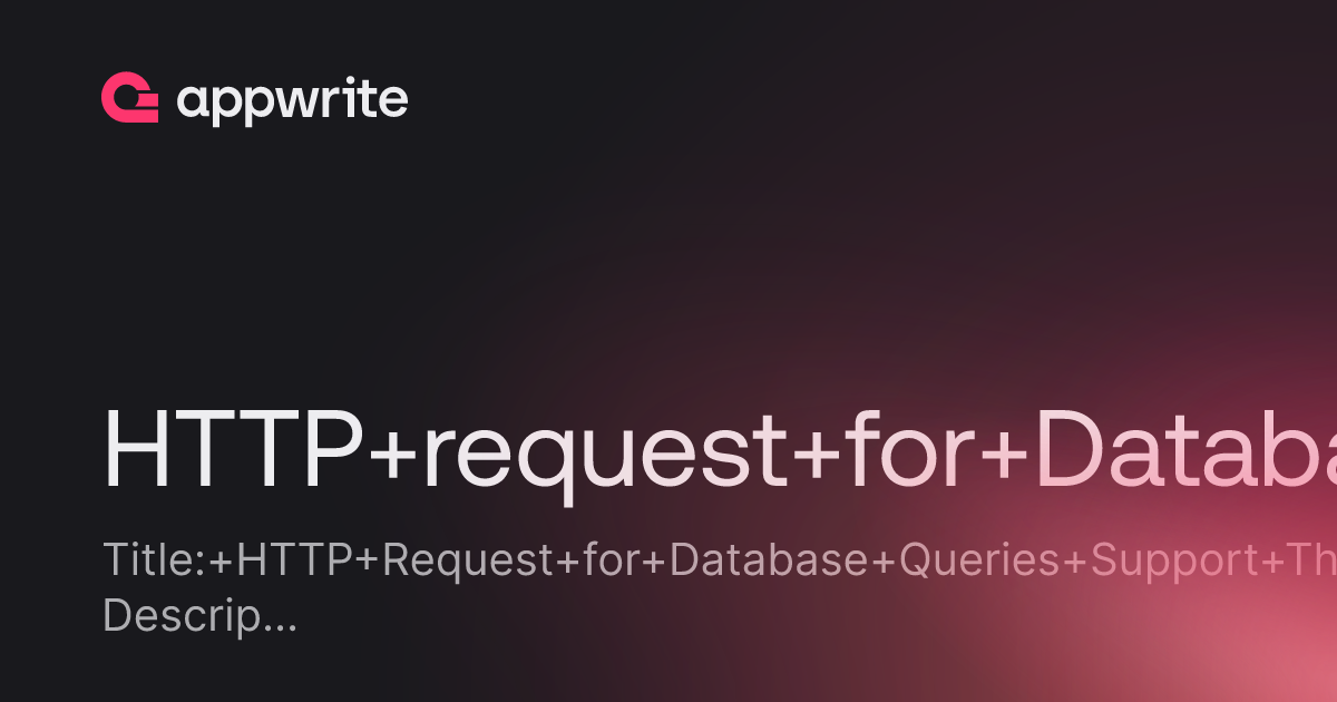 Request For Database Queries Threads Appwrite 