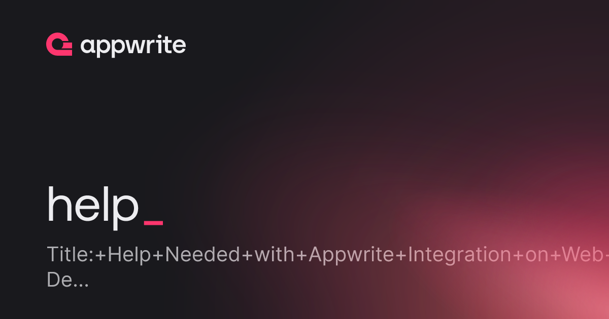 help - Threads - Appwrite
