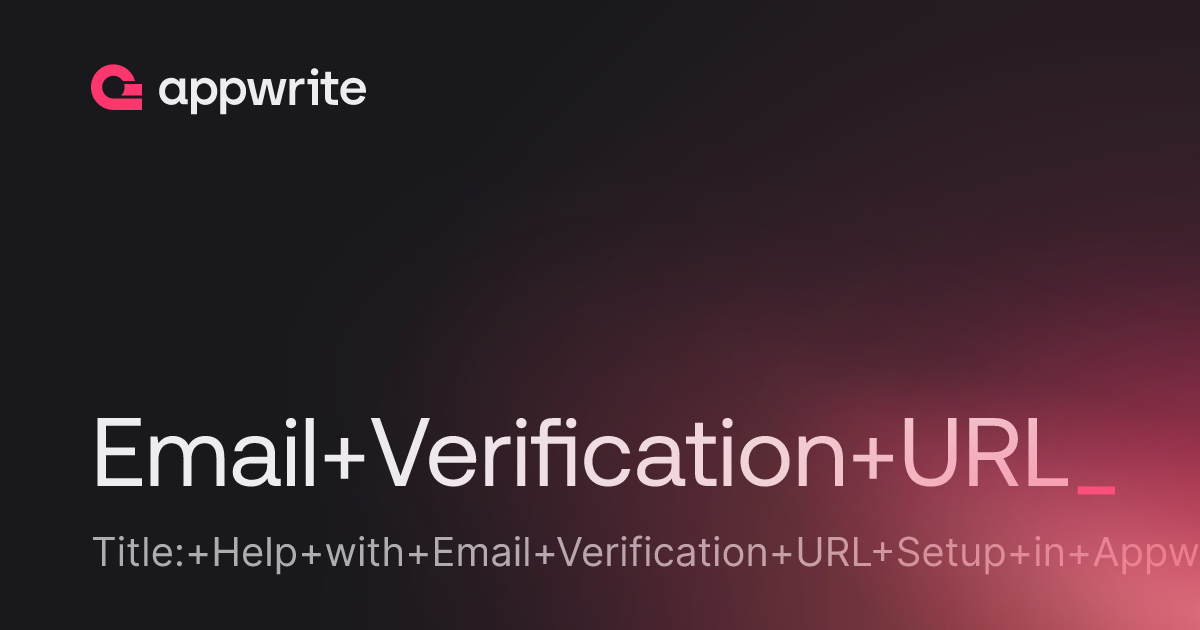 Email Verification URL - Threads - Appwrite