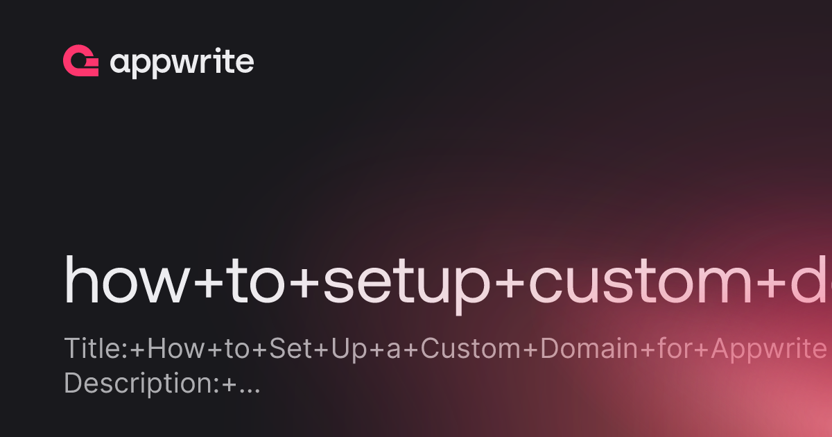 how to setup custom domain - Threads - Appwrite