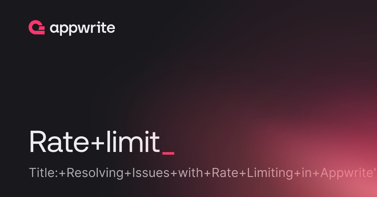 Rate limit - Threads - Appwrite