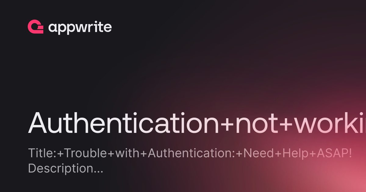 Authentication Not Working Threads Appwrite 