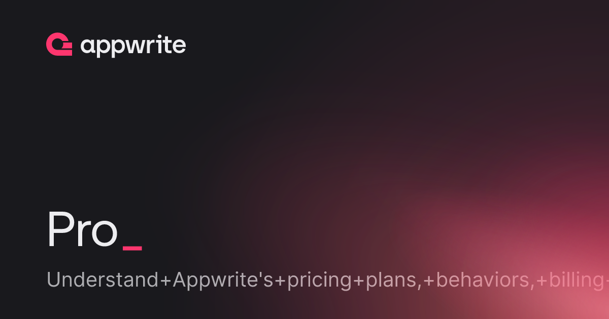 Pro - Docs - Appwrite