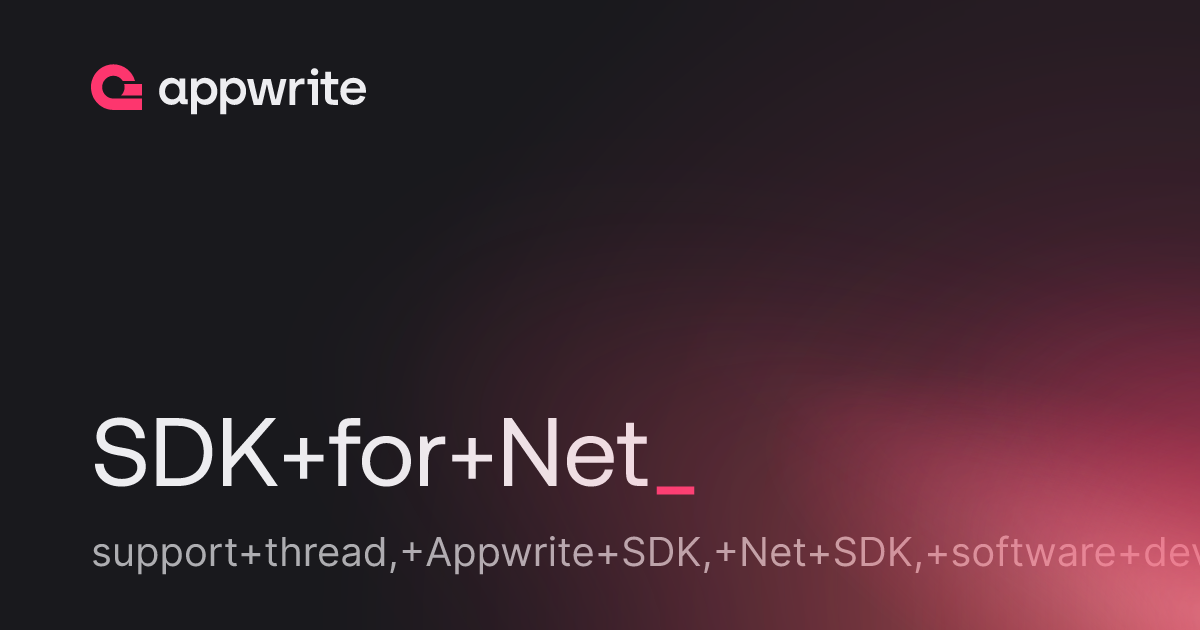 SDK for Net - Threads - Appwrite