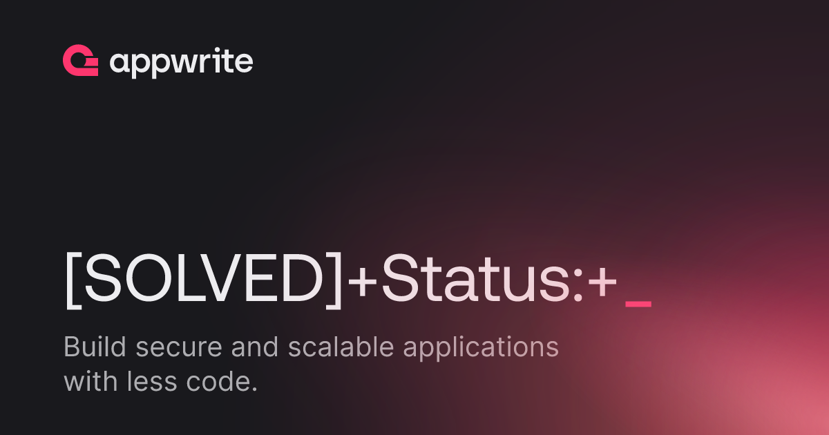 Solved Status Processing From Createintegerattribute Response Sdk Deno Threads Appwrite