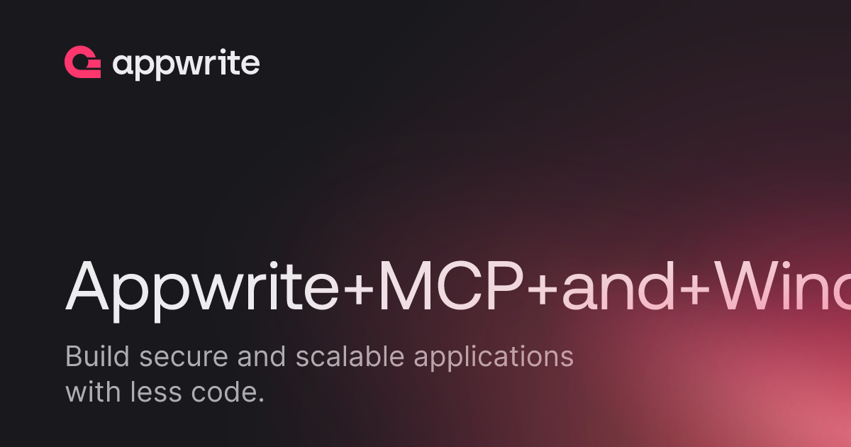 Appwrite MCP and Windsurf Editor - Docs - Appwrite