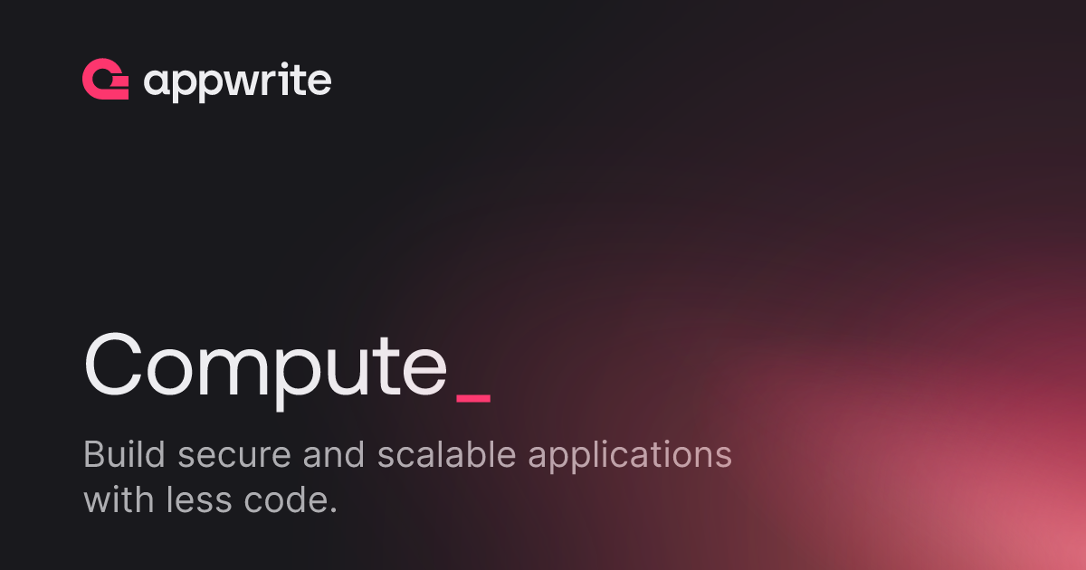Compute - Docs - Appwrite