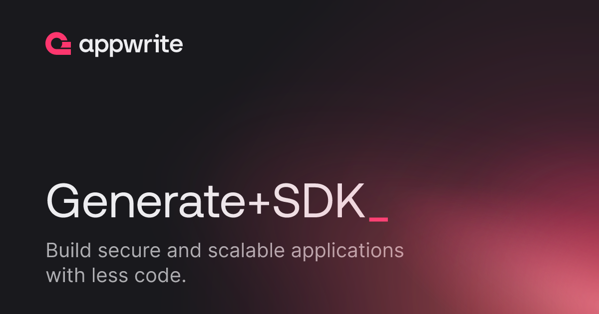 Generate SDK - Docs - Appwrite