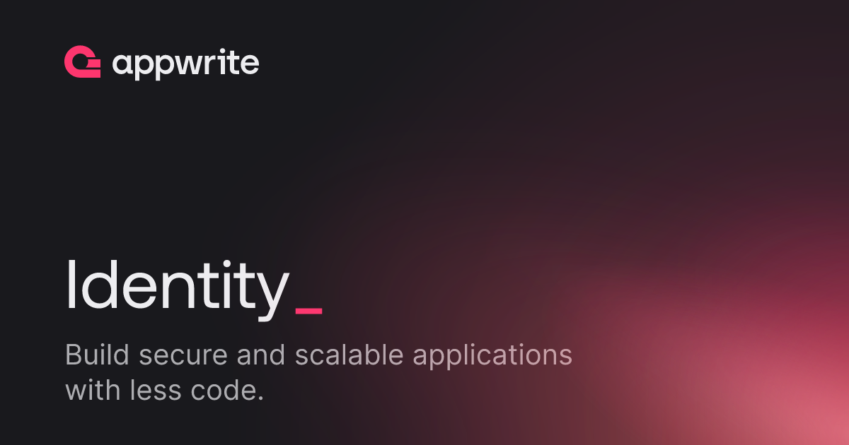 Identity - Docs - Appwrite