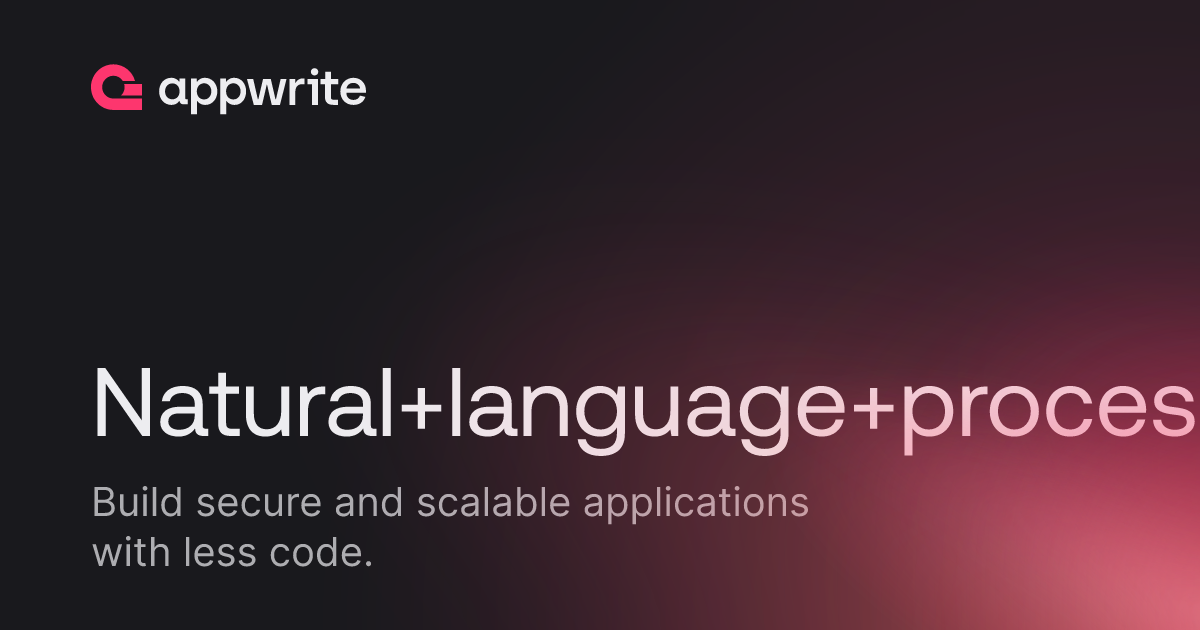 Natural language processing - Docs - Appwrite