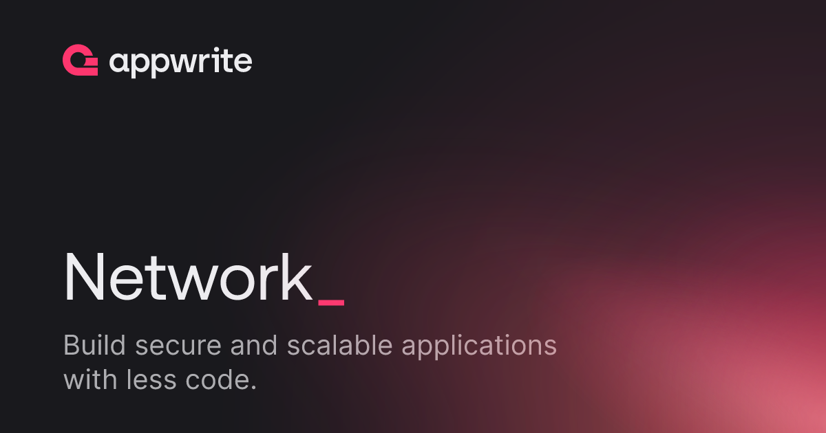Network - Overview - Appwrite