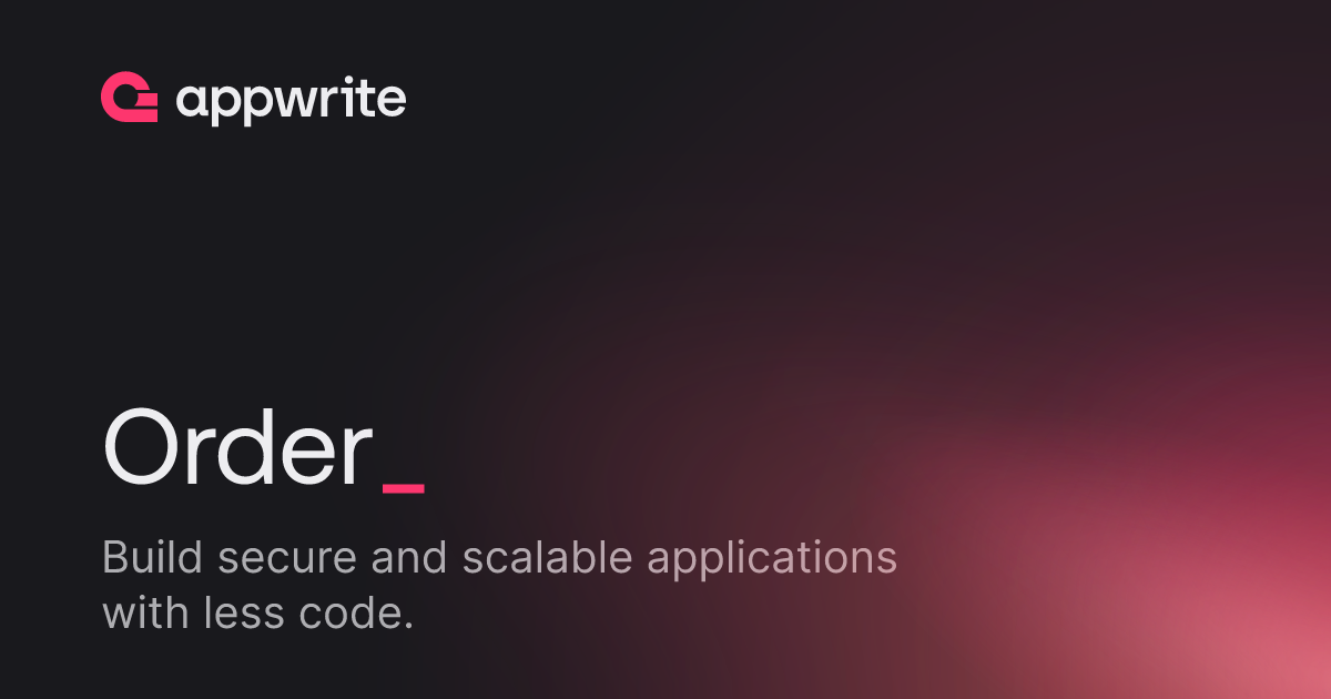 Order Docs Appwrite