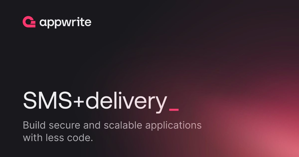 Sms Delivery Docs Appwrite