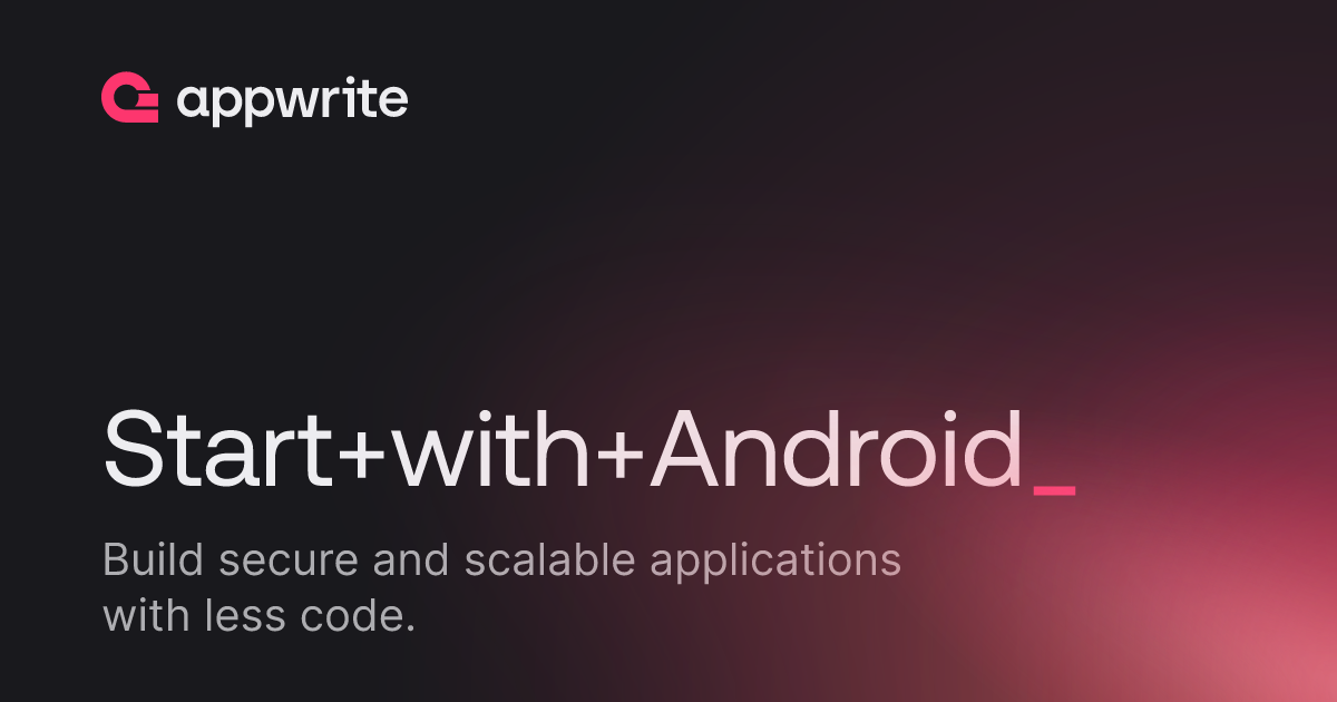 Start With Android Docs Appwrite