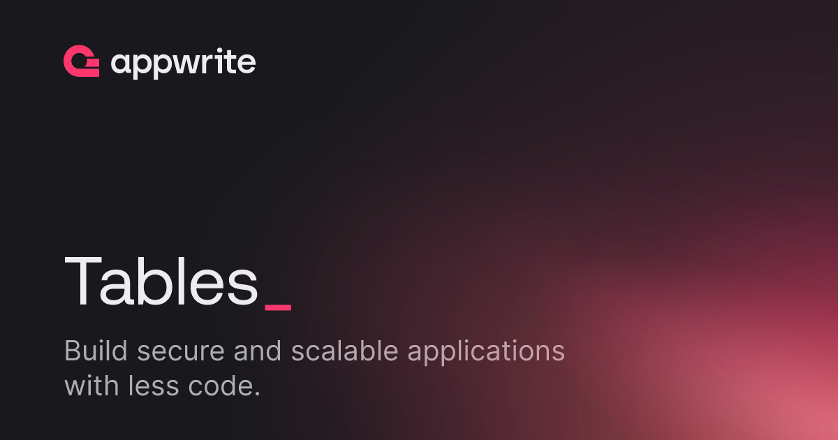 Tables - Docs - Appwrite